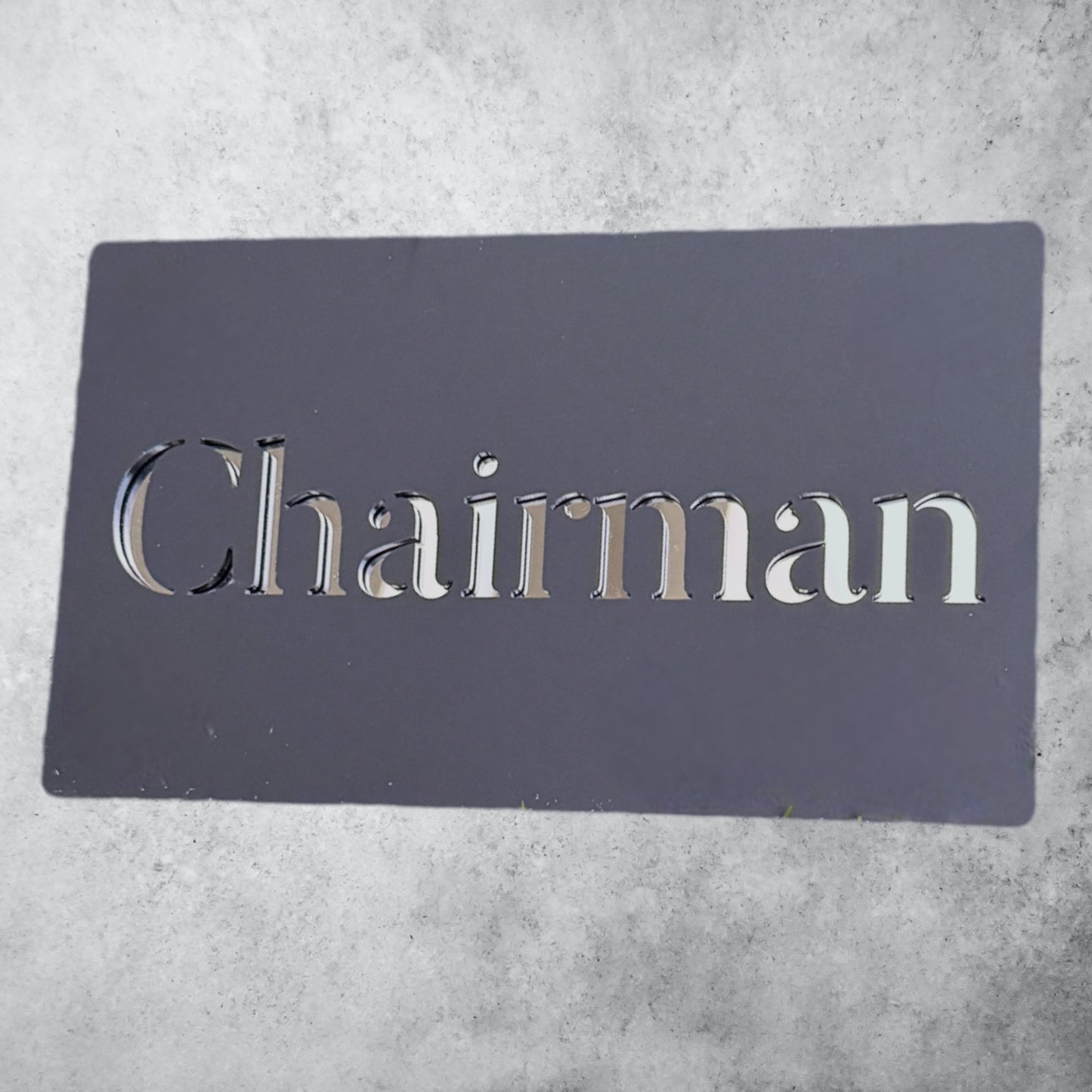 Chairman , Black Matt Sign – Usigna